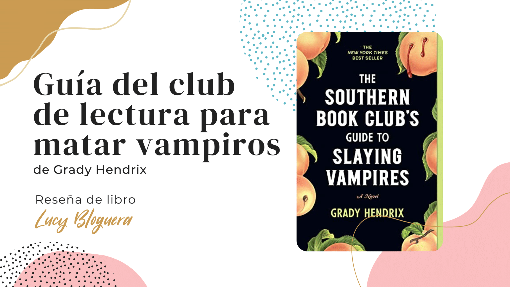 'Guía del club de lectura para matar vampiros' | Reseña y sinopsis del ...